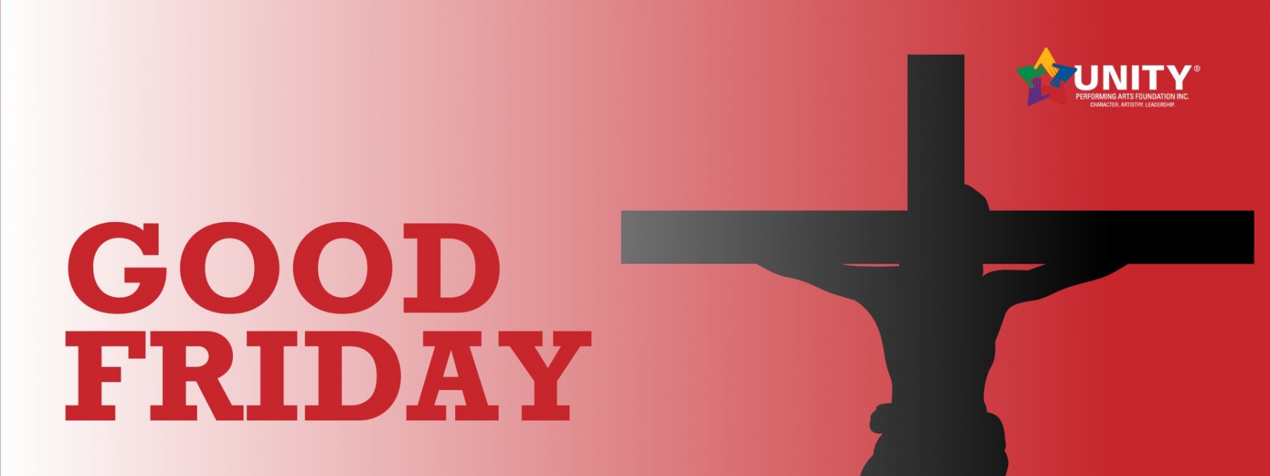 Unity Performing Arts Foundation » April — Good Friday